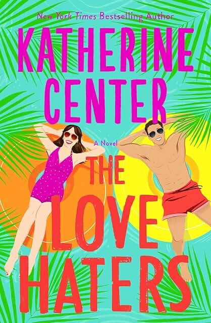 Book Review: The Love Haters by Katherine Center – Michelle Blanchard ...