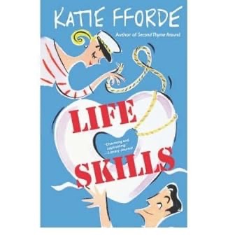 Book Review: Life Skills by Katie Fforde – Michelle Blanchard Ardillo