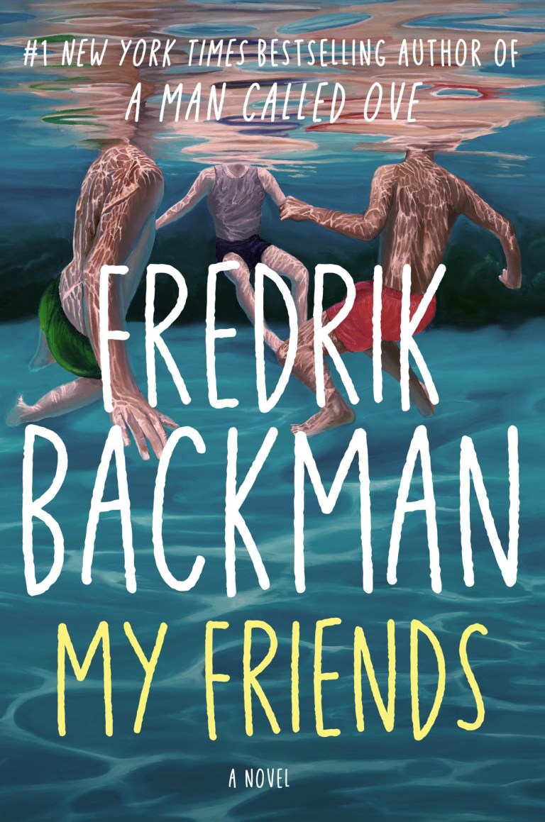 Book Review: My Friends by Fredrik Backman – Michelle Blanchard Ardillo